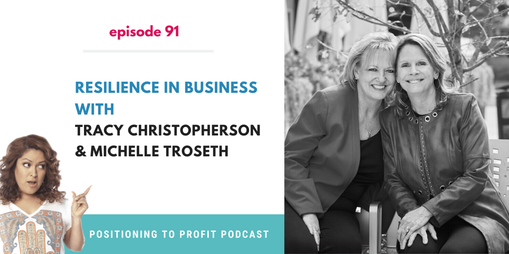EP 91 - Resilience in Business with Tracy Christopherson & Michelle ...